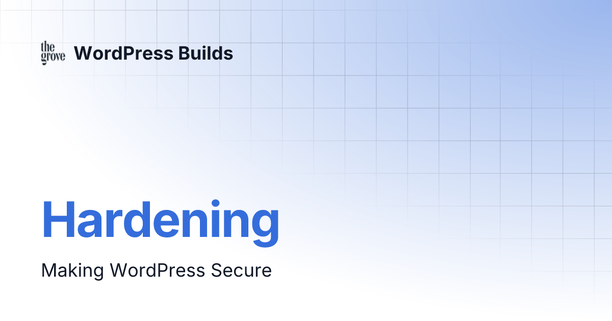 Hardening | WordPress Builds
